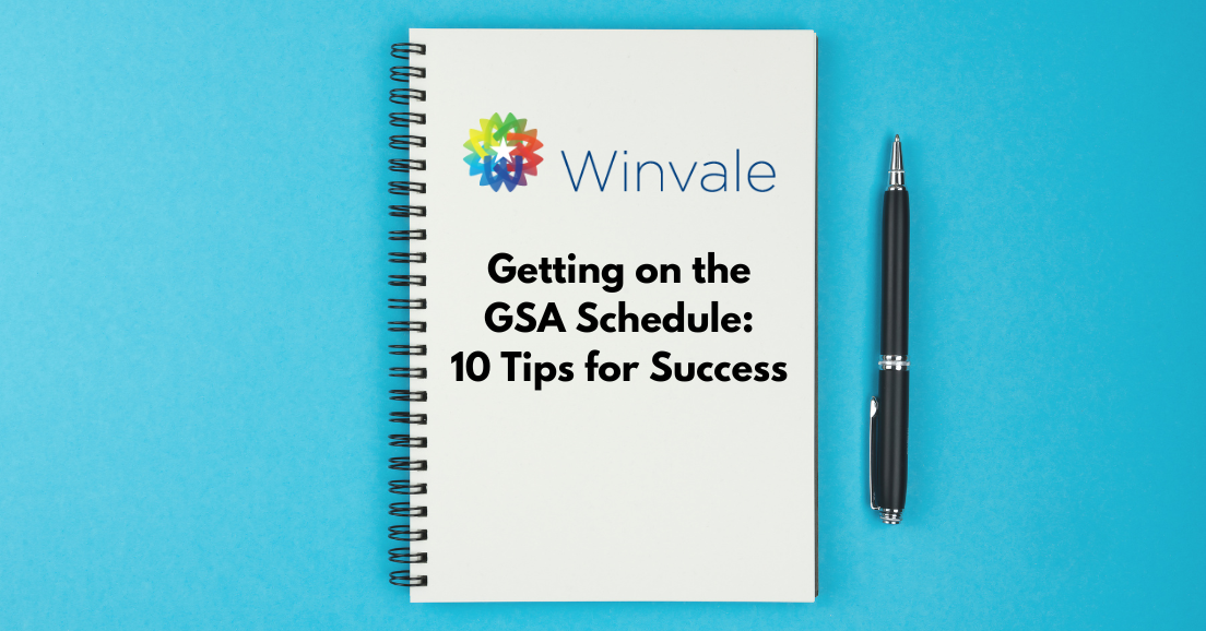 Webinar | Getting on the GSA Schedule: 10 Tips for Success