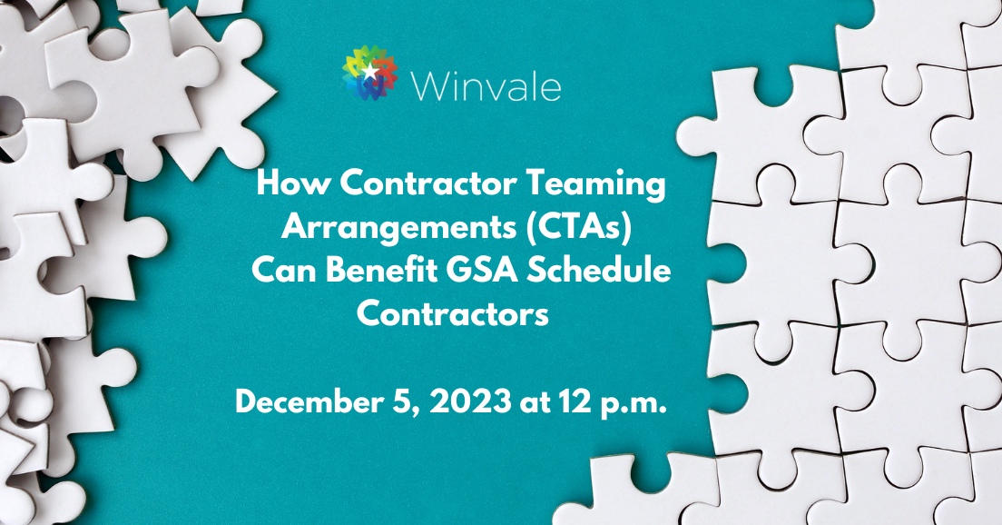 Webinar | How Contractor Teaming Arrangements (CTAs) Can Benefit GSA ...